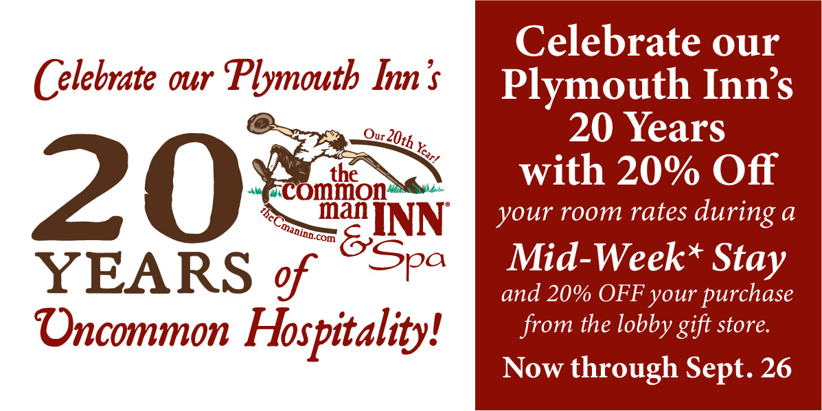 Special 20th Birthday Mid-Week Stay Rates at The Common Man Inn & Spa ...